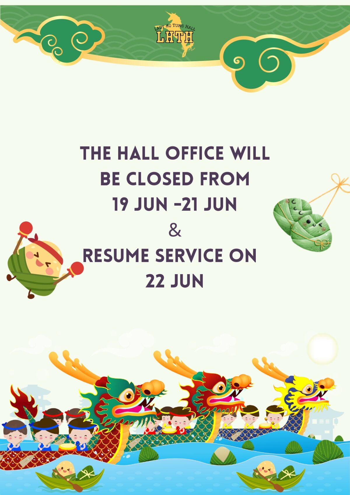 Holiday Notice : Dragon Boat Festival – Lady Ho Tung Hall, The ...